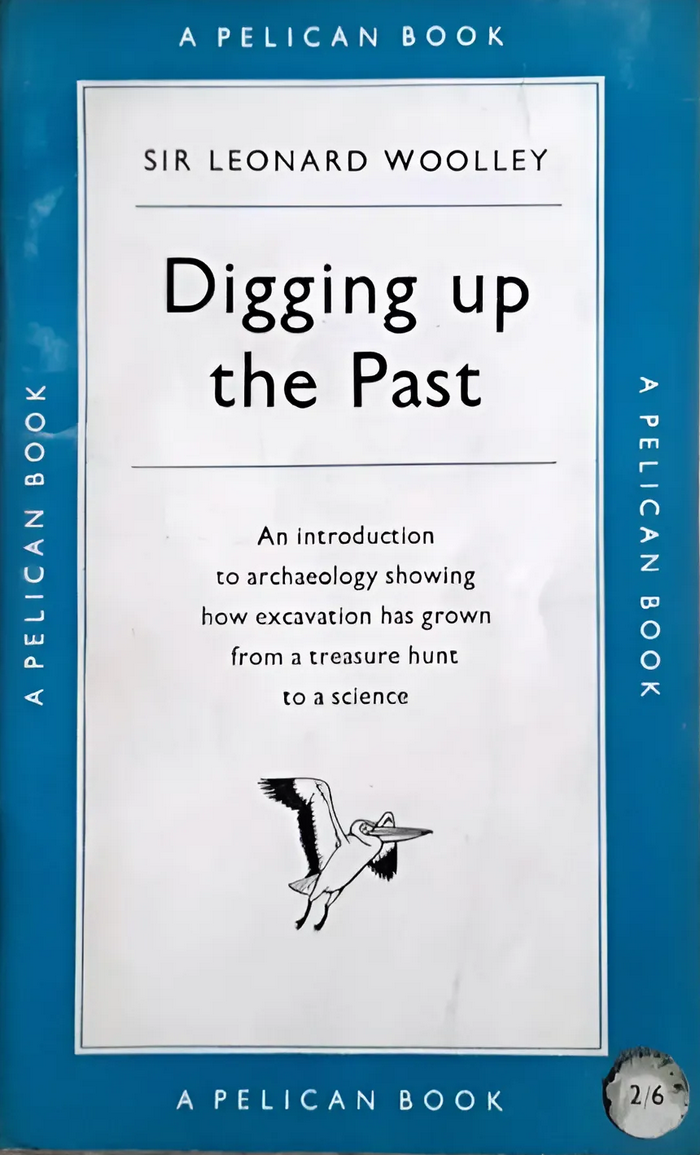 Leonard Woolley, Digging Up The Past - Mainzer Beobachter